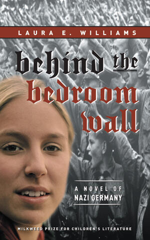 Behind the Bedroom Wall | Milkweed Editions