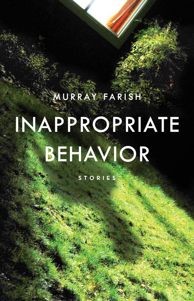 Inappropriate Behavior | Milkweed Editions