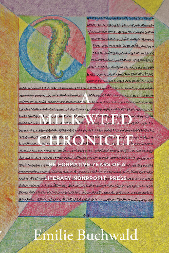 A Milkweed Chronicle | Milkweed Editions