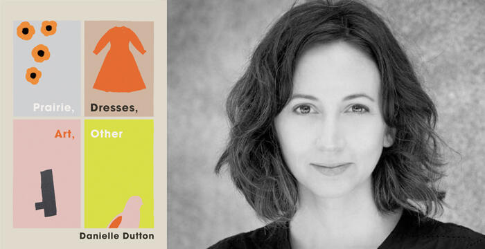 Danielle Dutton : Prairie, Dresses, Art, Other | Milkweed Editions